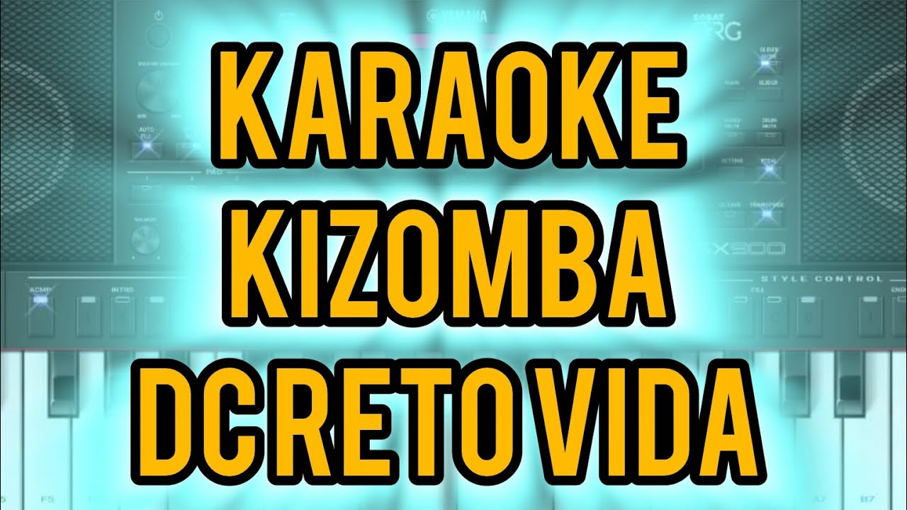 Karaoke dansa kizomba dc reto vida.🎹🎤💃 - YouTube