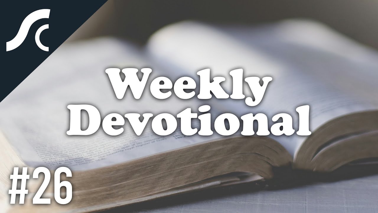 Weekly Devotional: Gathering Together - YouTube