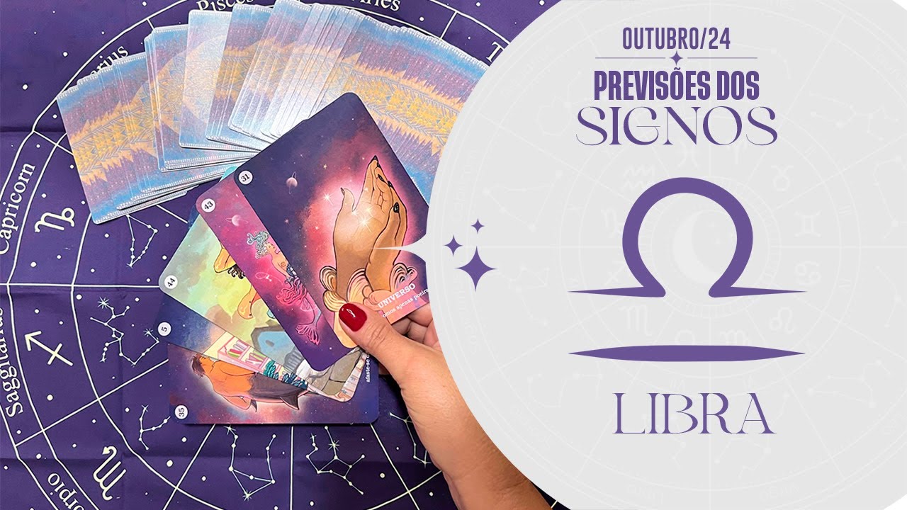 LIBRA - PREVISÕES DOS SIGNOS PARA O MÊS DE OUTUBRO DE 2024 - YouTube