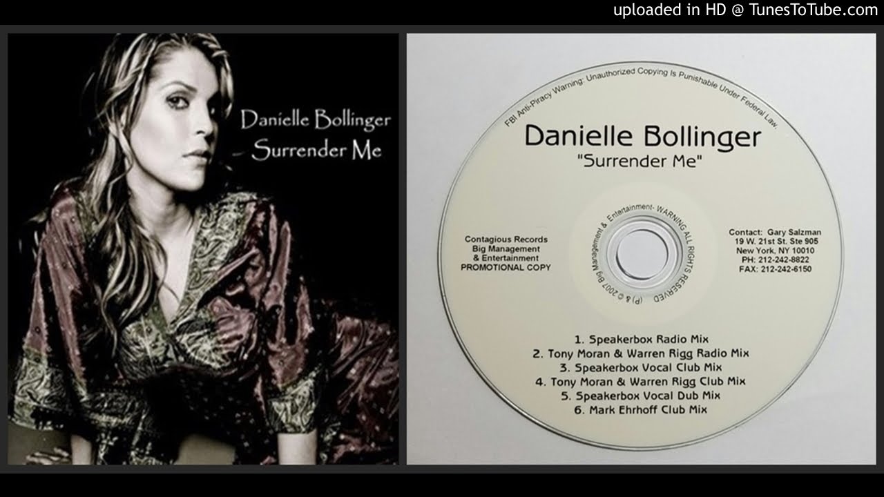 Danielle Bollinger – Surrender Me (Speakerbox Vocal Dub Mix – 2007 ...