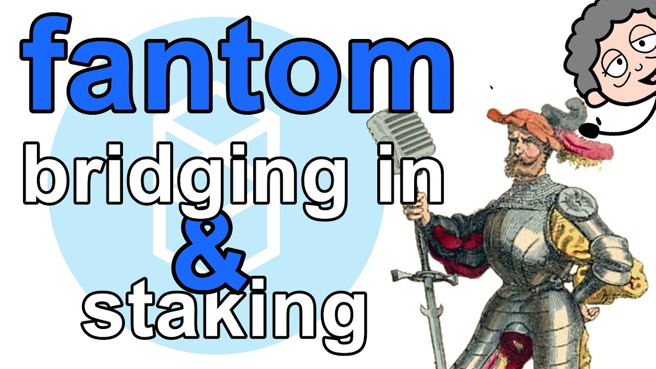 fantom - Bridge in - Select a Node - Stake - Quick look at MultiChain ...