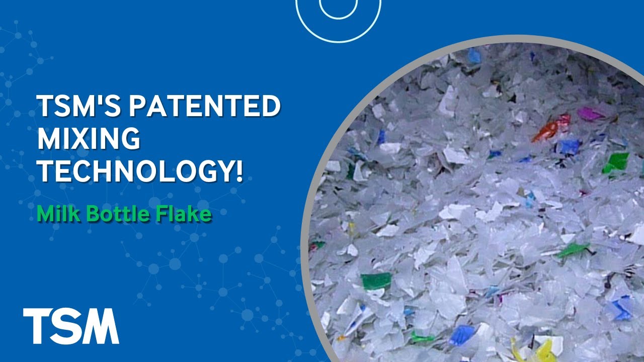 Milk Bottle Flake Material - Watch TSM Control Systems' Patented Mixing ...