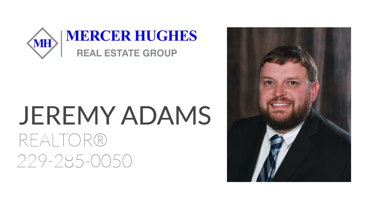 Jeremy Adams REALTOR in Valdosta with Mercer Hughes Real Estate Group ...
