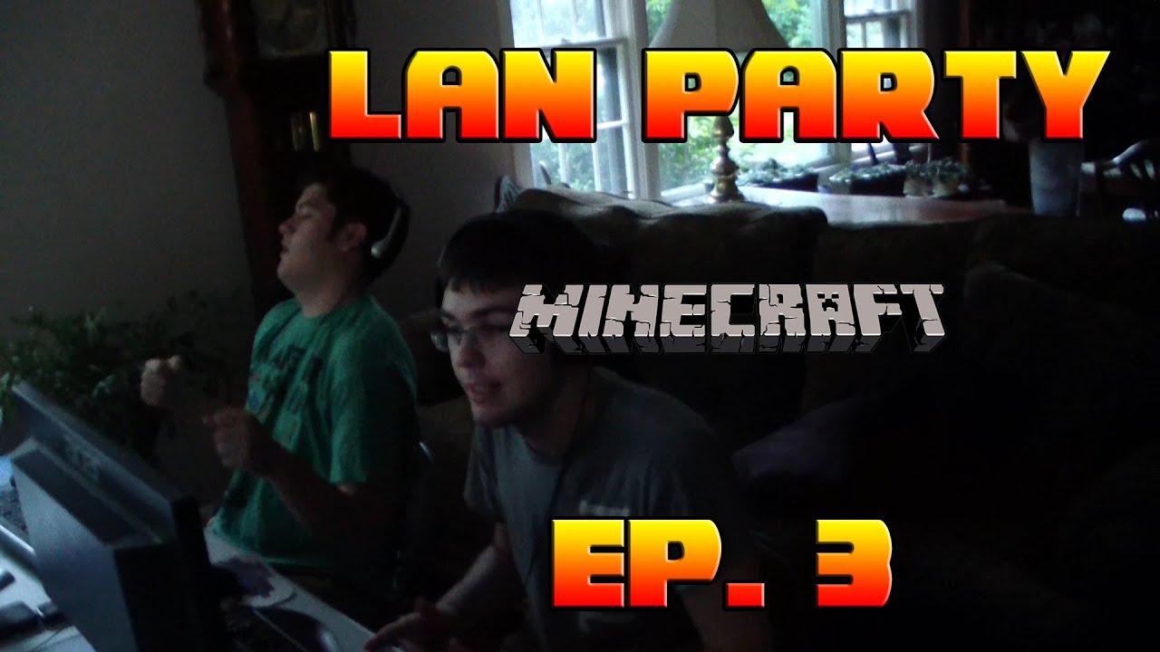 LAN PARTY! - Minecraft Free for All - Ep. 3 - YouTube