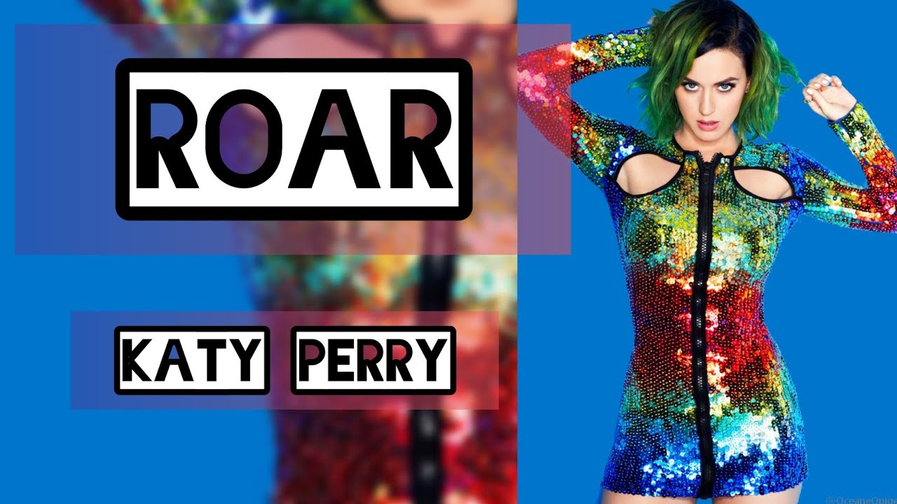 KATY PERRY - ROAR LYRICS - YouTube