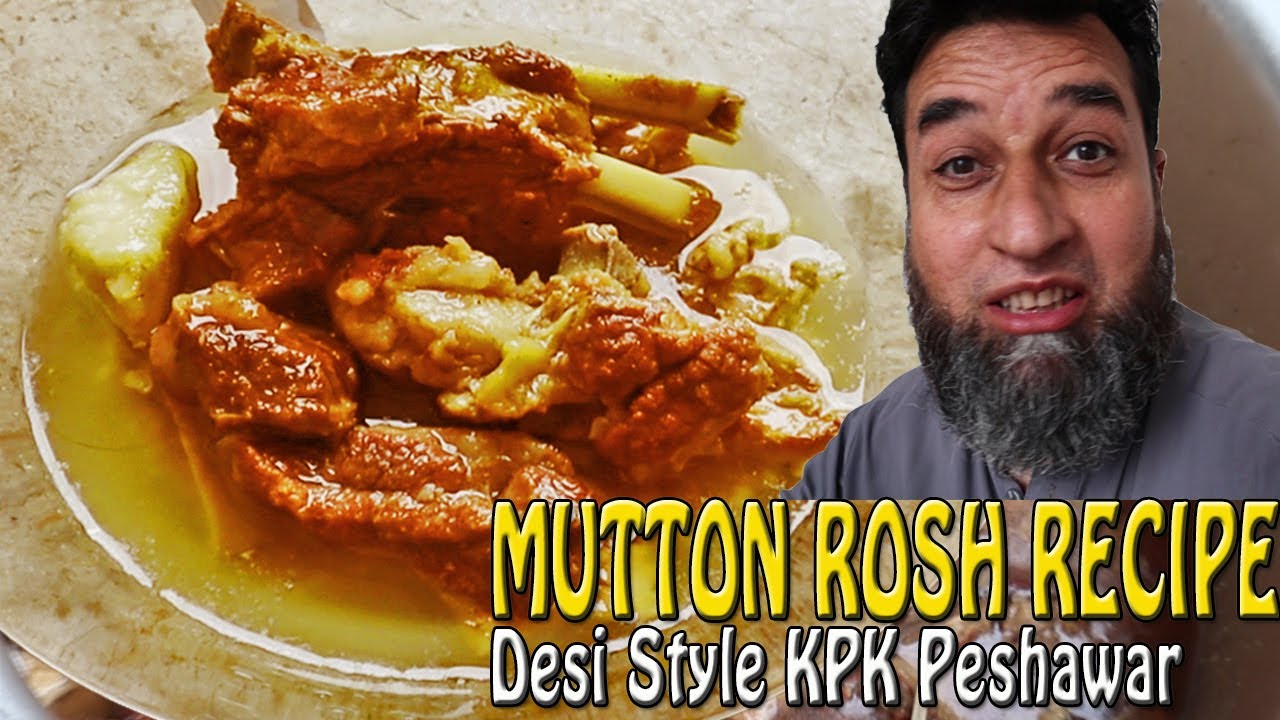 MUTTON ROSH / WHITE CURRY MUTTON RECIPE || PESHAWARI STYLE - YouTube
