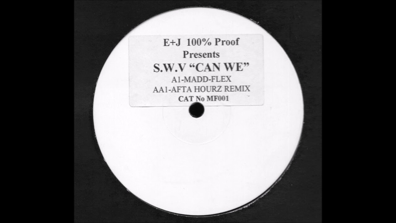SWV - Can We (Madd Flex Remix) - YouTube