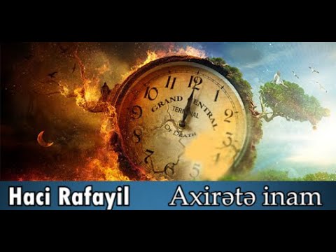 Haci Rafail - Axirete Inam
