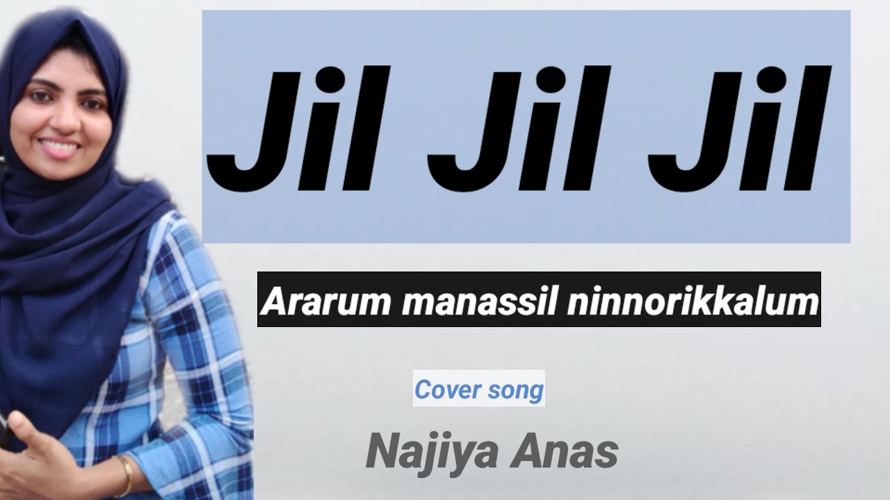 Jil Jil Jil / Ararum Manasil Ninnorikkalum / Mappilapattu /Old Version Song - YouTube