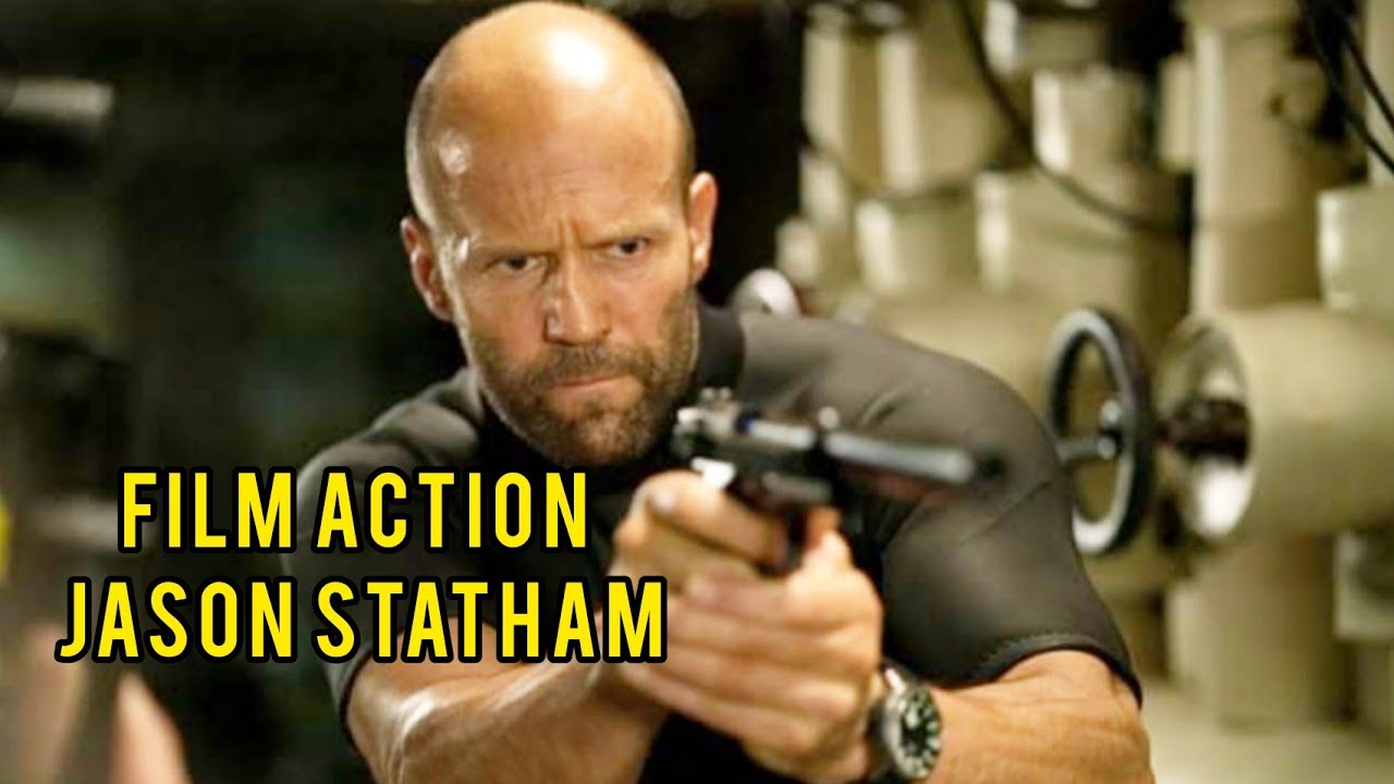 Jason Statham Full Movies latest action films|action films|newest films ...