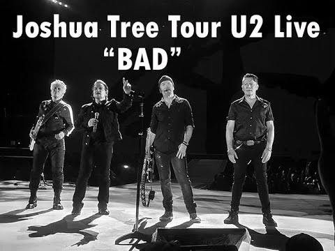 U2 BAD Live Joshua Tree Tour 2019 - YouTube
