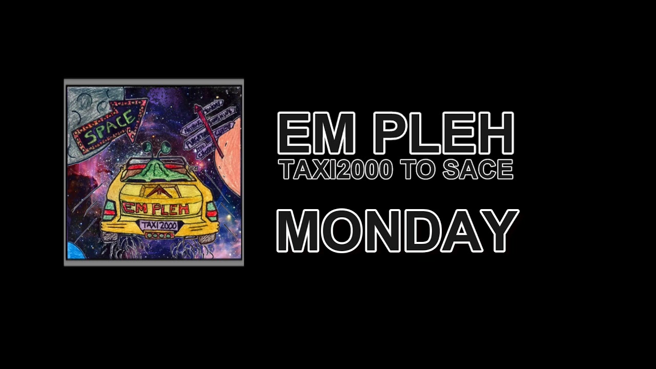EM PLEH - MONDAY - YouTube
