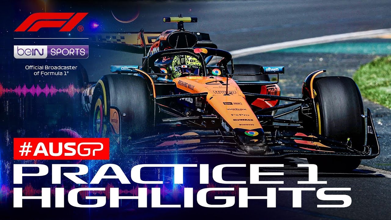 Practice 1 Highlights | Formula 1 Australian Grand Prix 2025 - YouTube