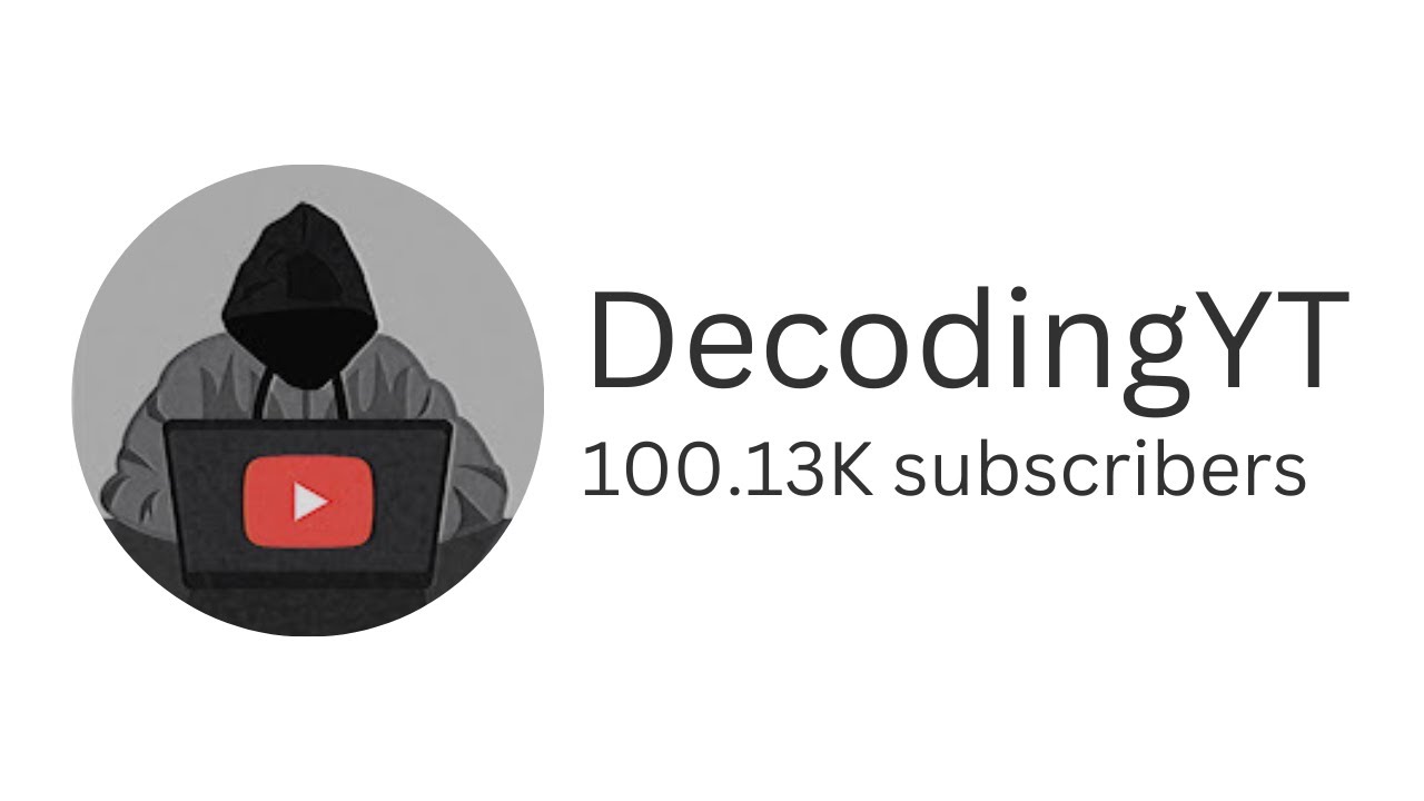 How DecodingYT Gained 100K Subscribers in 3 Months (Genius Strategy) - YouTube