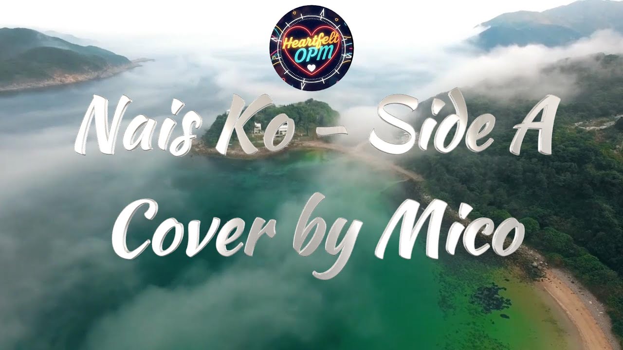 Nais Ko by Side A, Cover by Mico