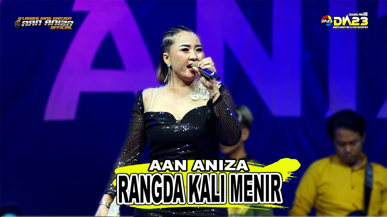 RANGDA KALI MENIR - AAN ANIZA | D'LADIES SING GANJEN AAN ANIZA EDISI ...
