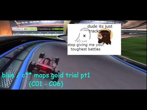 blue / c** maps gold trial pt1(C01 - C06) - YouTube