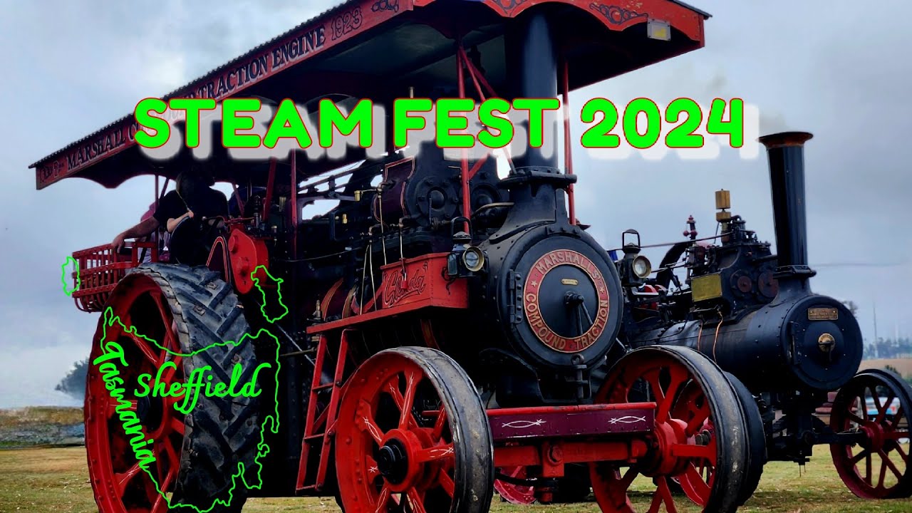 Sheffield SteamFest 2024 TASMANIA - YouTube