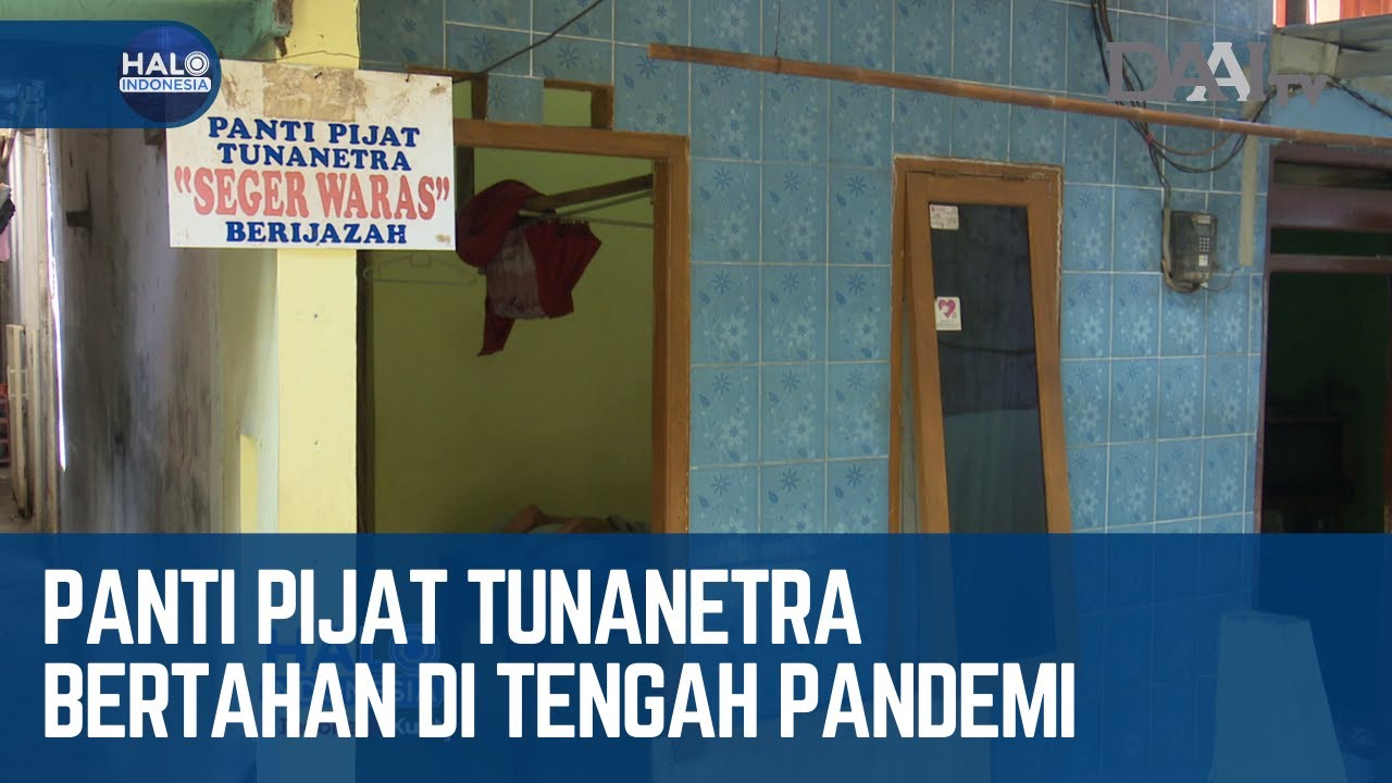 Panti Pijat Tunanetra | Halo Indonesia - YouTube