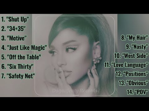 Ariana Grande - Positions Album Mix (ALL SONGS) MASHUP