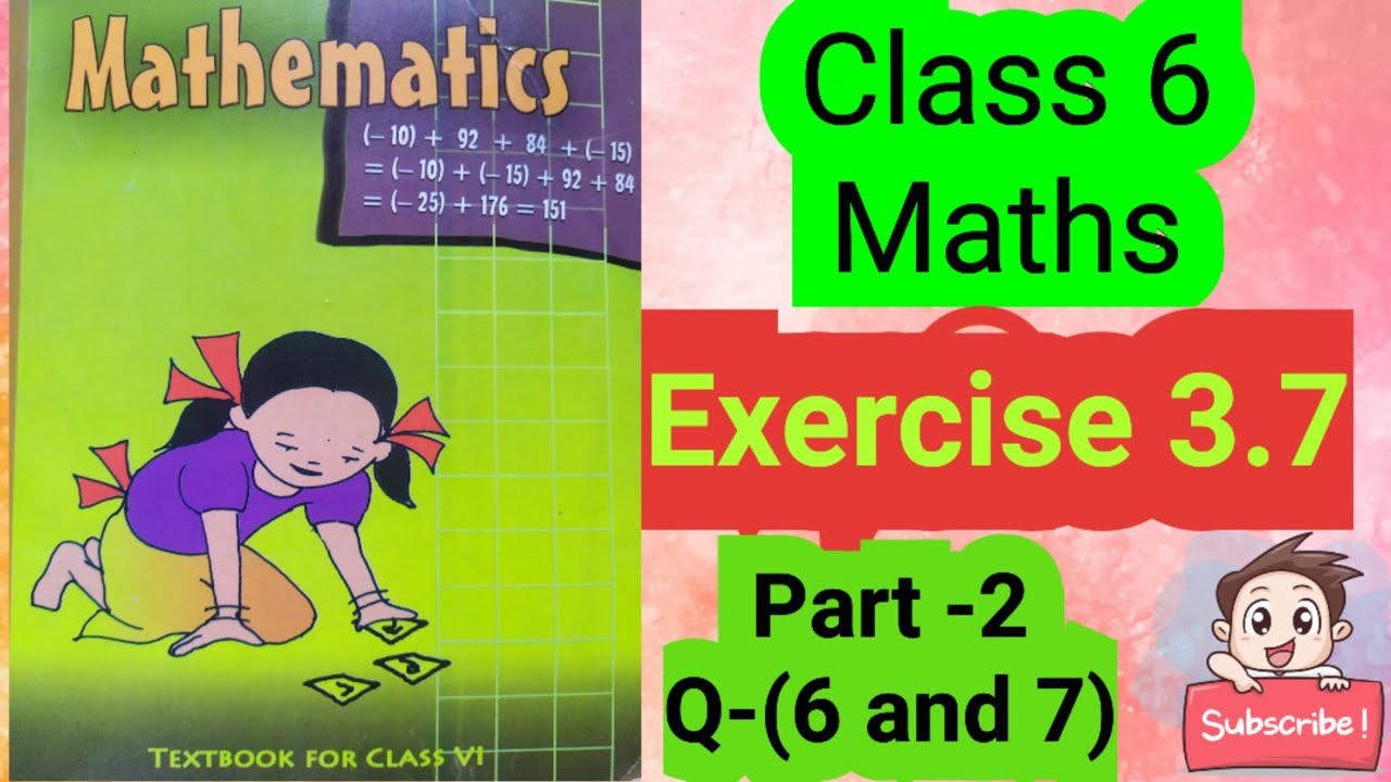 exercise 3.7 class 6 maths || Q-6,7 || playing with numbers class 6 ...