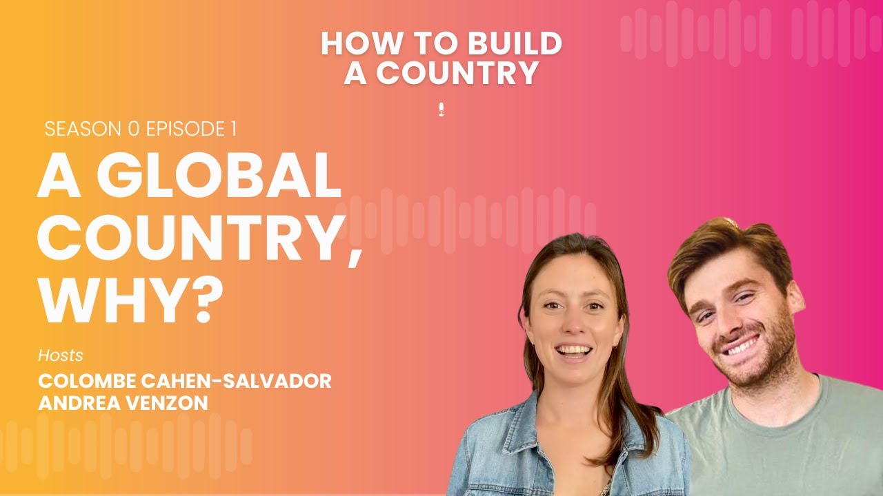 How to build a country | Episode 1: Why? - YouTube