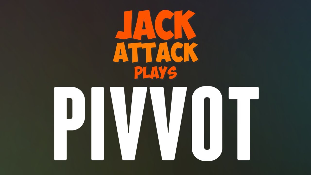 JackAttack plays Pivvot - YouTube