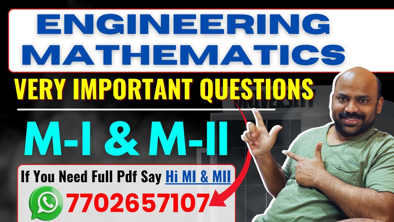Engineering Mathematics VERY IMPORTANT QUESTIONS M-I & M-II # ...