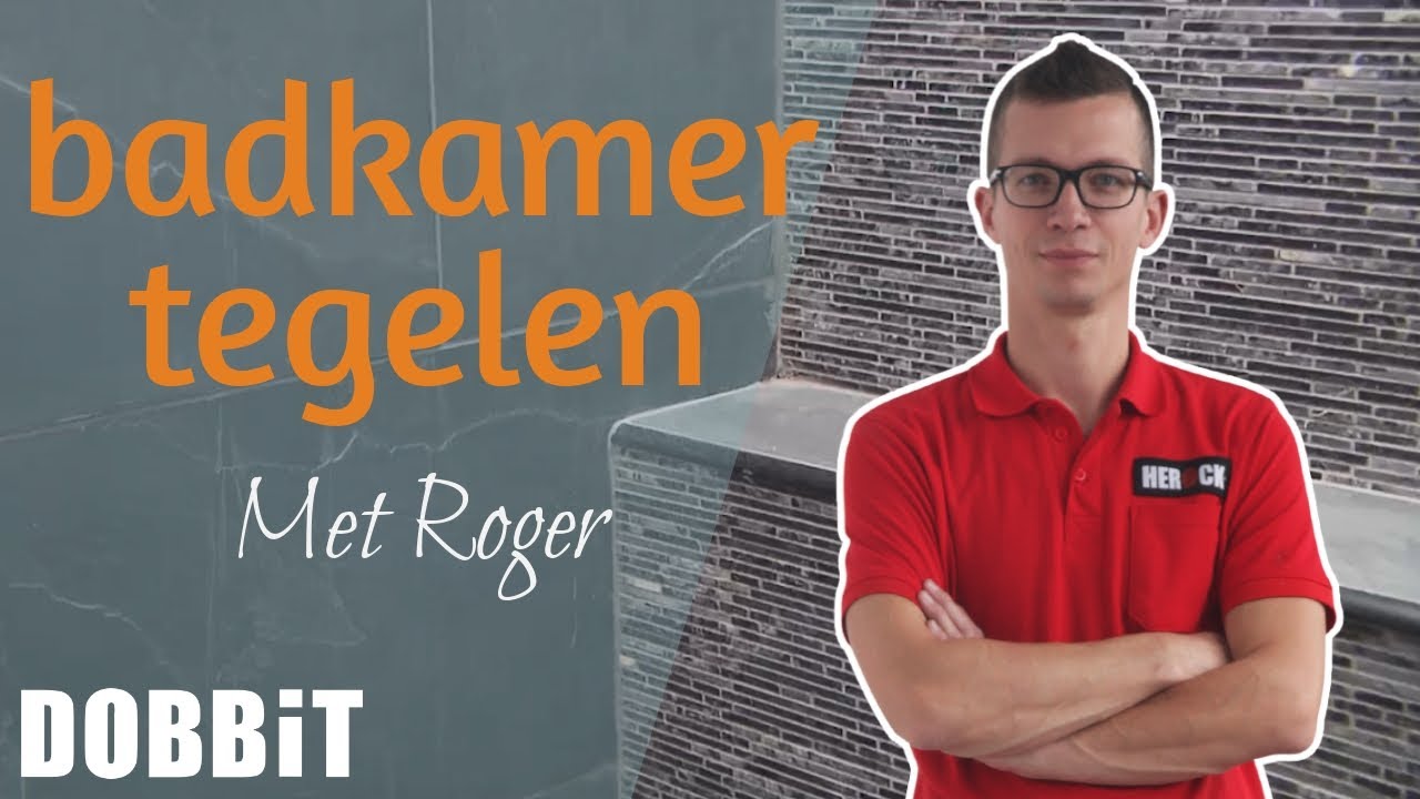 Badkamermuur tegelen met Roger - YouTube