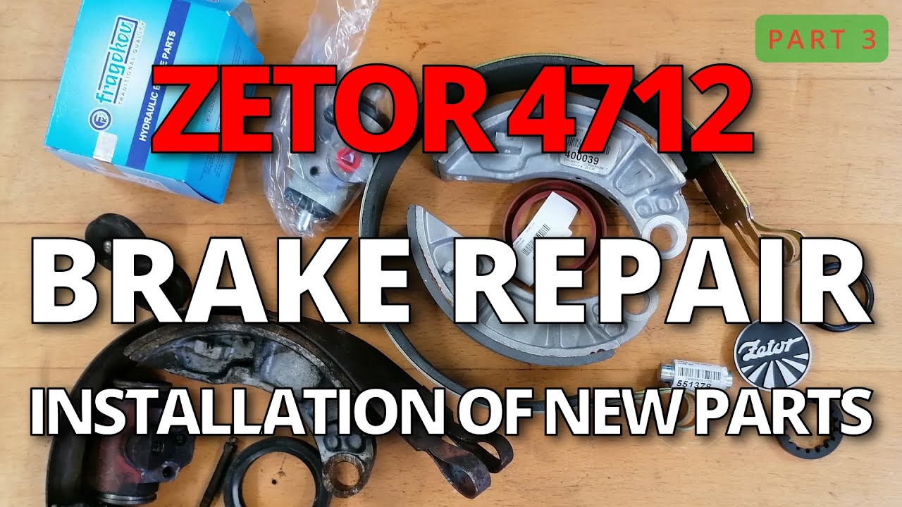 ZETOR 4712 BRAKE REPAIR (part 3) - YouTube