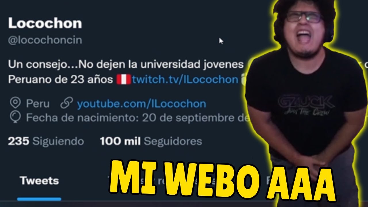 LOCOCHON LLEGA A 100K (MI WEBO AAA 2022) - YouTube