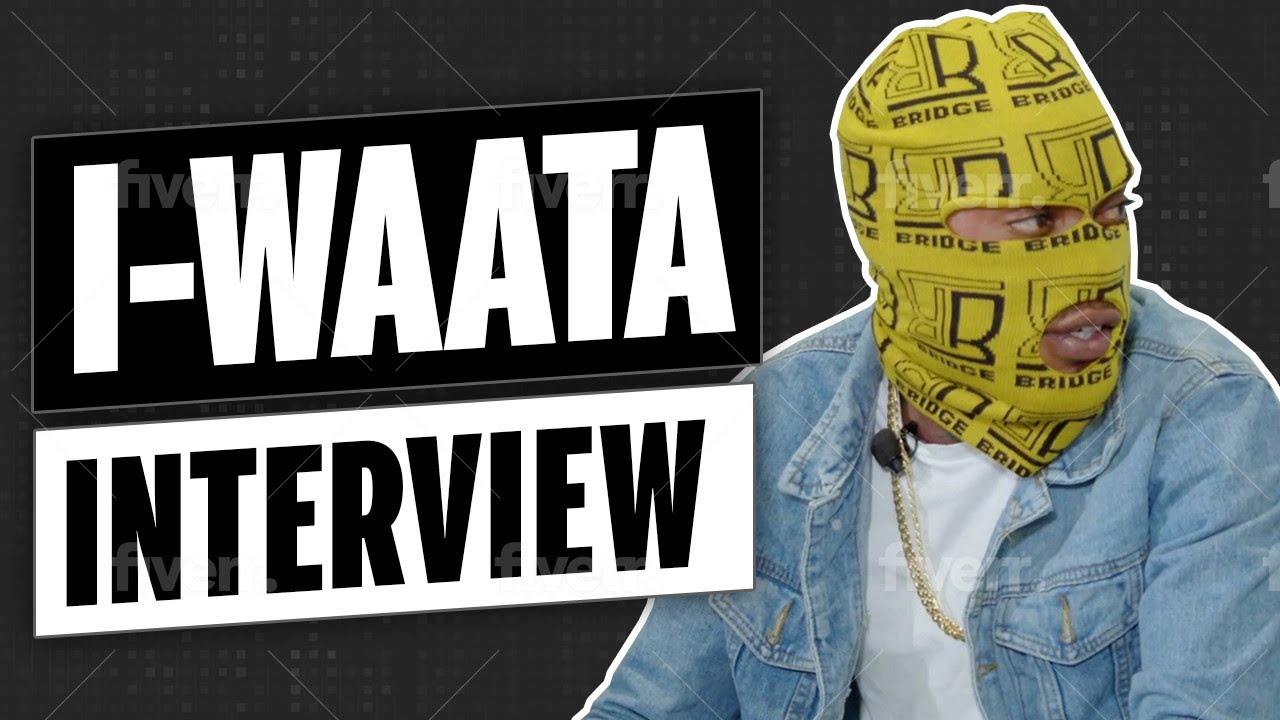 I-Waata Talks About Pretty Pretty (Mimi), And His Time In Foreign So ...
