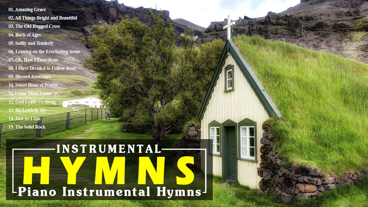 The Best Hymns Instrumental 2021 | Piano Instrumental Hymns ...