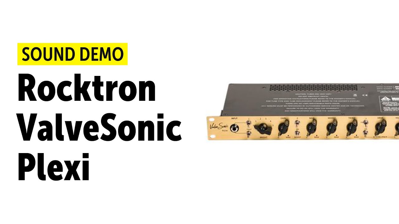 Rocktron ValveSonic Plexi - Sound Demo (no talking) - YouTube