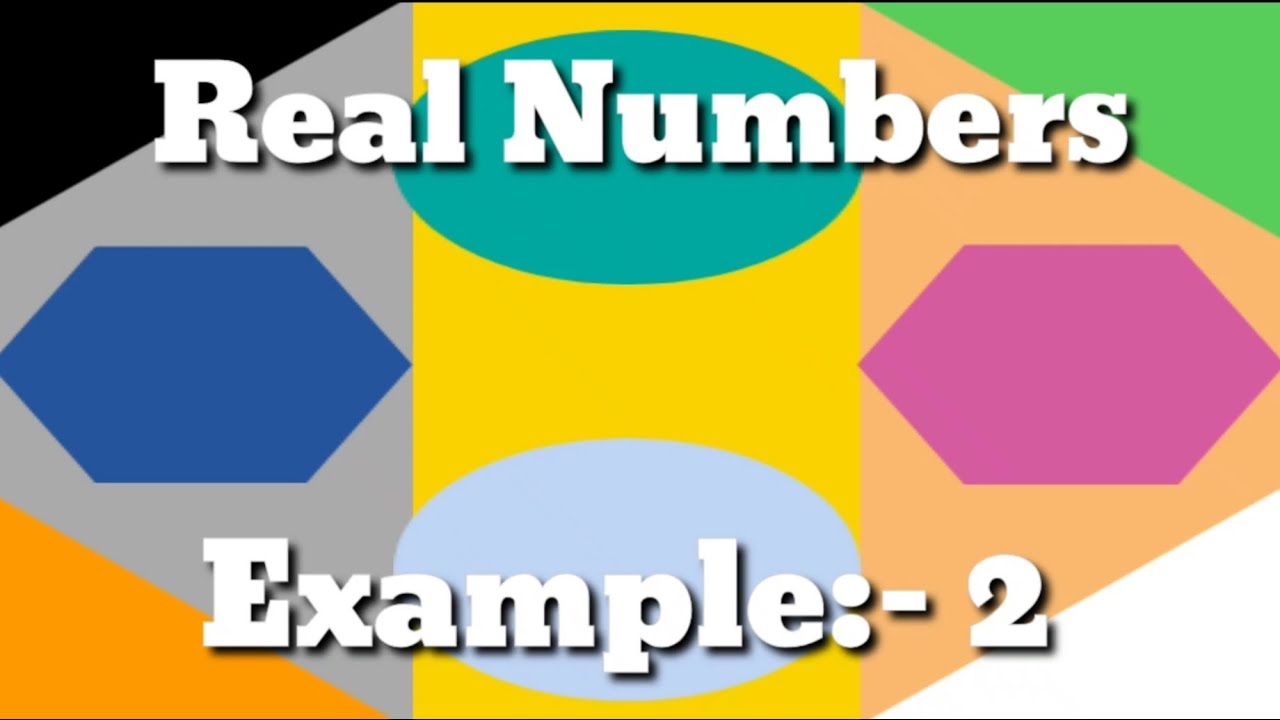 Real Numbers||Example-2||Explanation in Telugu.... 👍🔥🔥 - YouTube