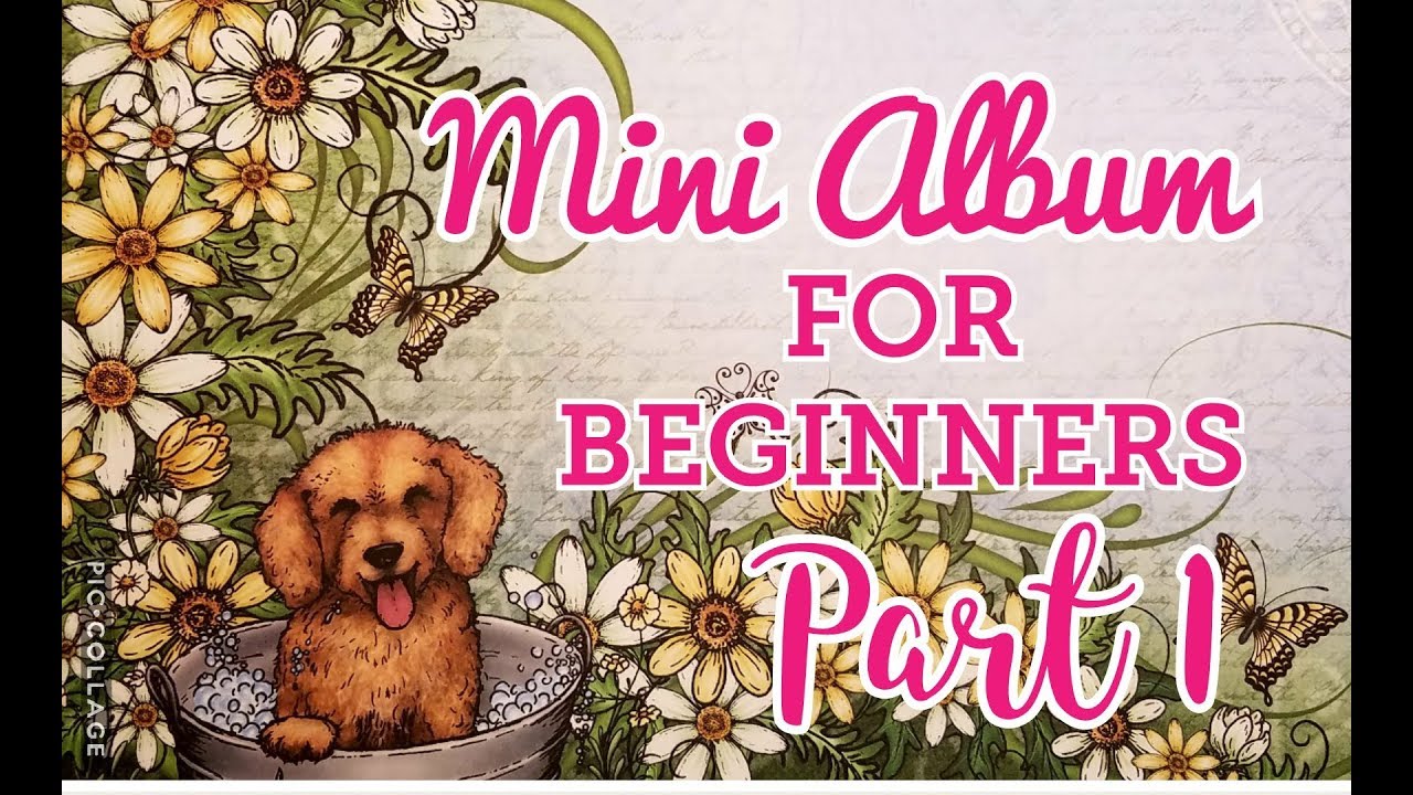 Mini Album for Beginners Part 1: The Basics - YouTube