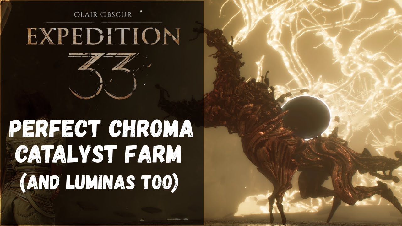 Clair Obscur Expedition 33 (Game Pass) Perfect Chroma Catalyst Farming (and Lumina before NG+ ...
