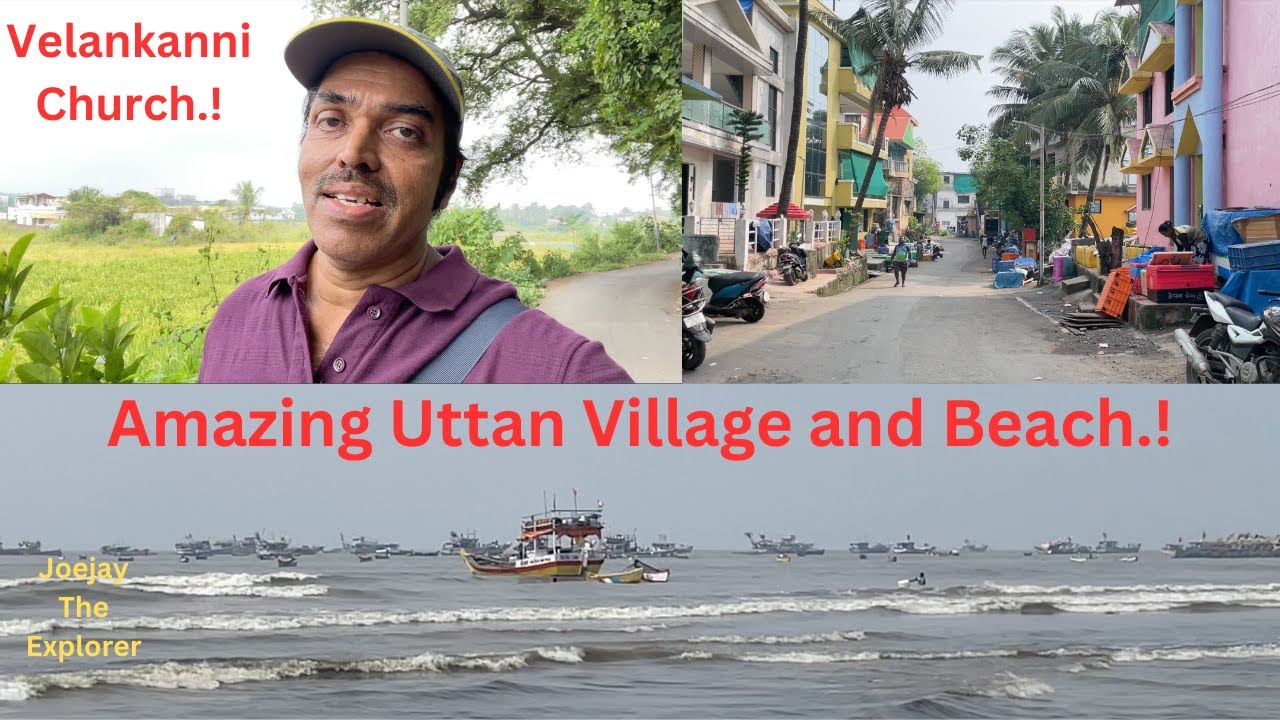 AMAZING FISHING VILLAGE UTTAN !/Velankanni Church.!/Joejay The Explorer ...