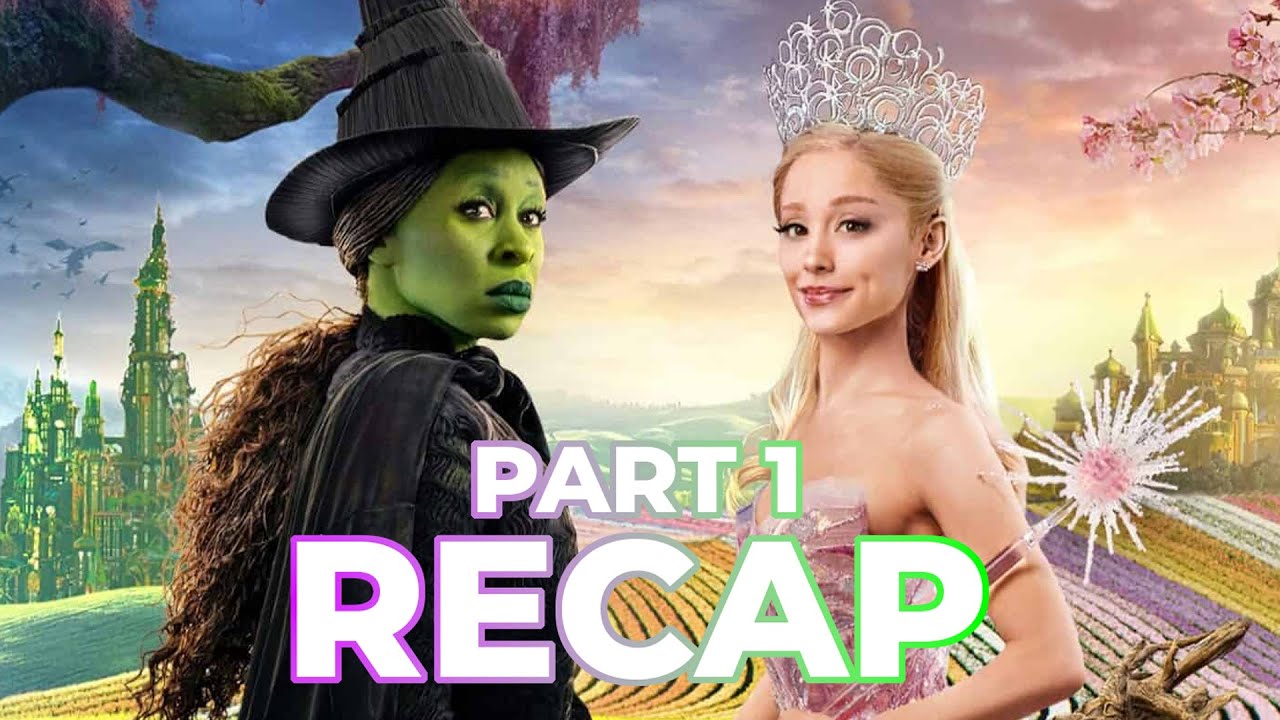 The Only Recap You Need Before Seeing Wicked: For Good - YouTube
