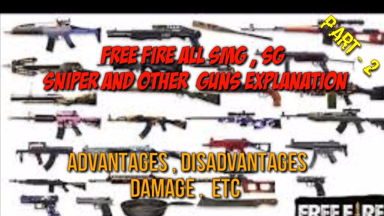 FREE FIRE ALL SMG , SG , SNIPER AND OTHER GUNS DETAILS IN TAMIL ...