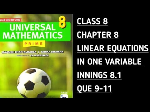 Innings 8.1 || Que 9-11 || Ch-8 Linear Equations in One Variable || Universal Mathematics-Prime ...