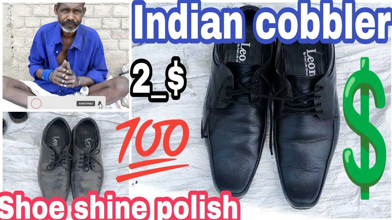 Indian cobbler,! Shoe shine polish and cleaning with full rest ,💯💤 ...
