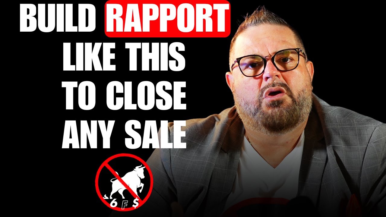 Building Rapport (Step 2 in The Sales Process) Ep. 9 - YouTube