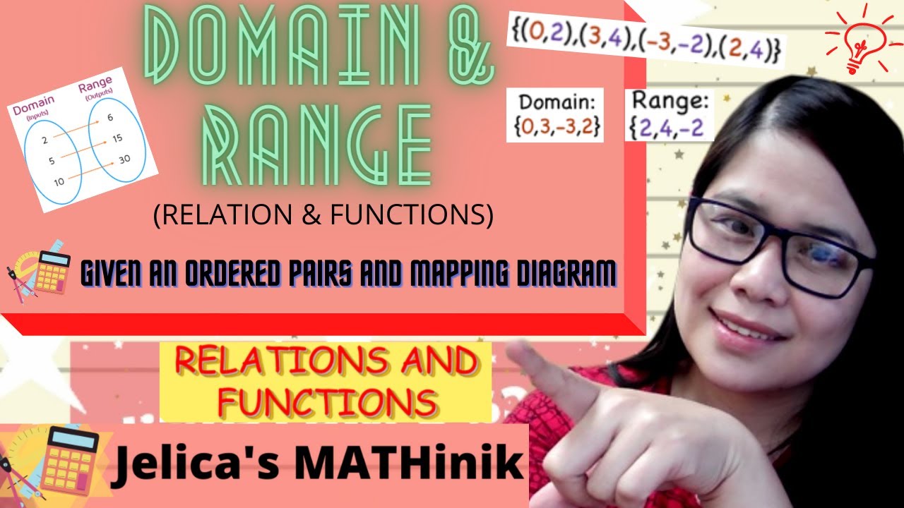 How To Identify The Domain And Range Given An Ordered Pairs And Mapping Diagram Youtube