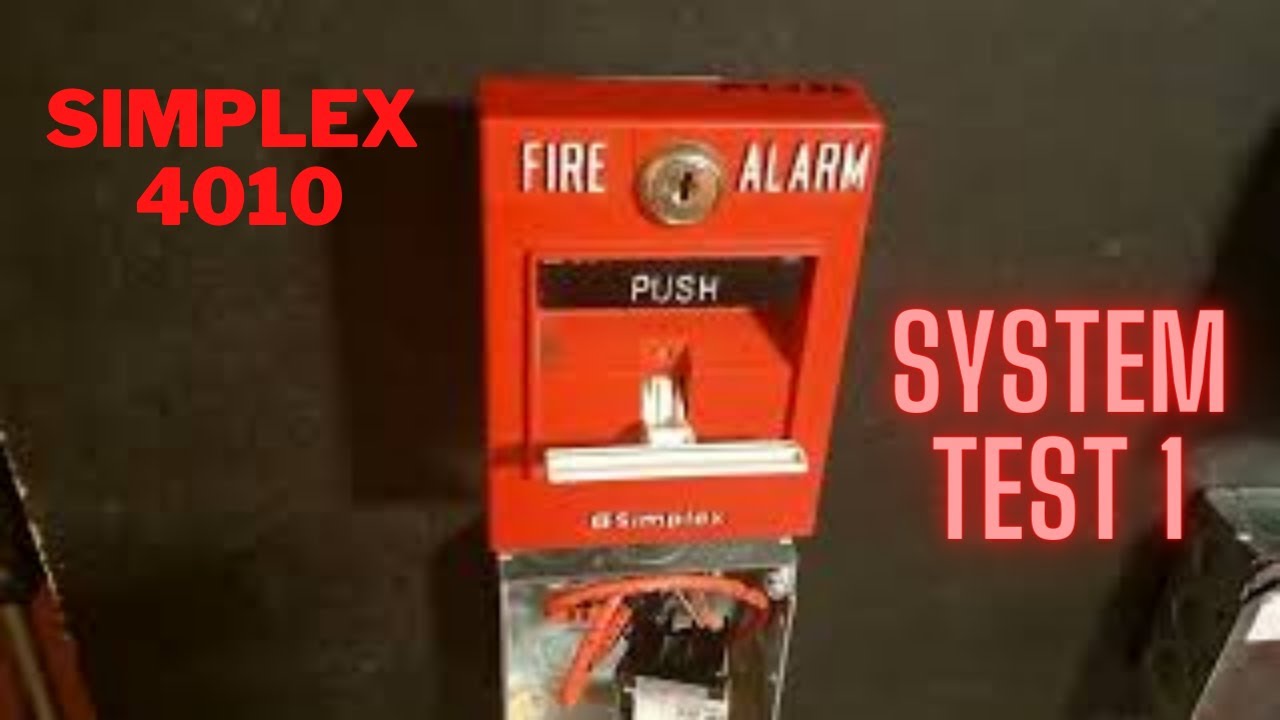 Simplex 4010 Fire Alarm System Test 1 - YouTube