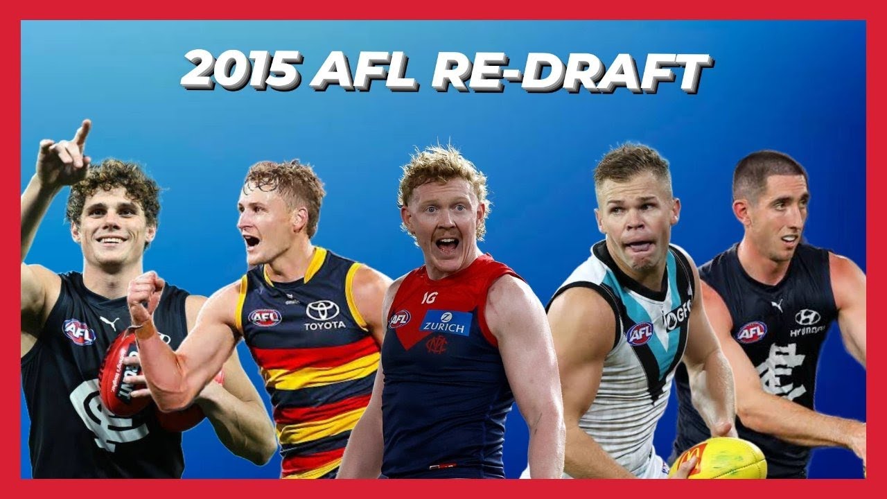 Redrafting the 2015 AFL Draft - AFL Enjoyers - YouTube