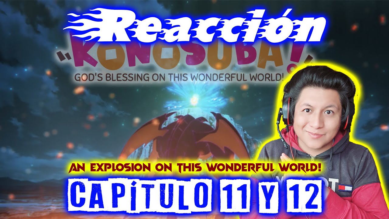 ¡ENCUENTRO CON KAZUMA! - KONOSUBA -An Explosion on This Wonderful World ...