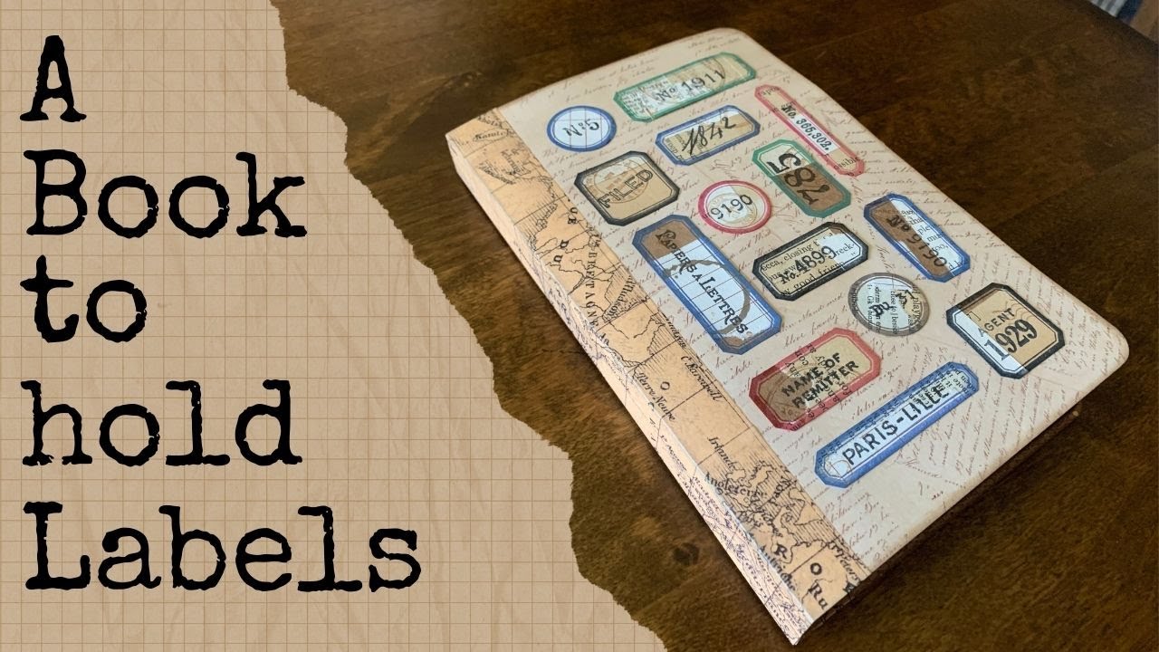 Making a Book to hold my Labels - YouTube