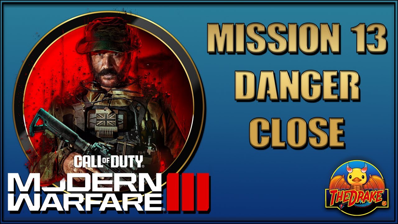 COD MWIII (2023): Mission 13: Danger Close - YouTube