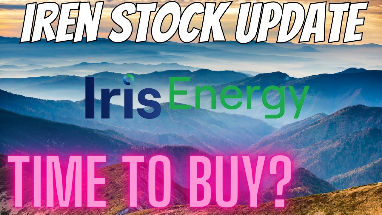 Iren Stock News - Time To Buy? - YouTube
